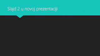 Nova prezentacija | PPTX