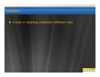 Novartis and ValiMation Present a SharePoint Solution for Risk Based Cleaning Validation | PPT