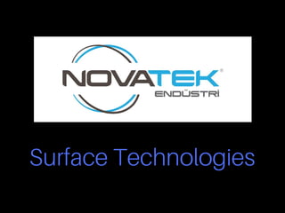 Novatek Surface Technologies Corporate Presentation | PPT