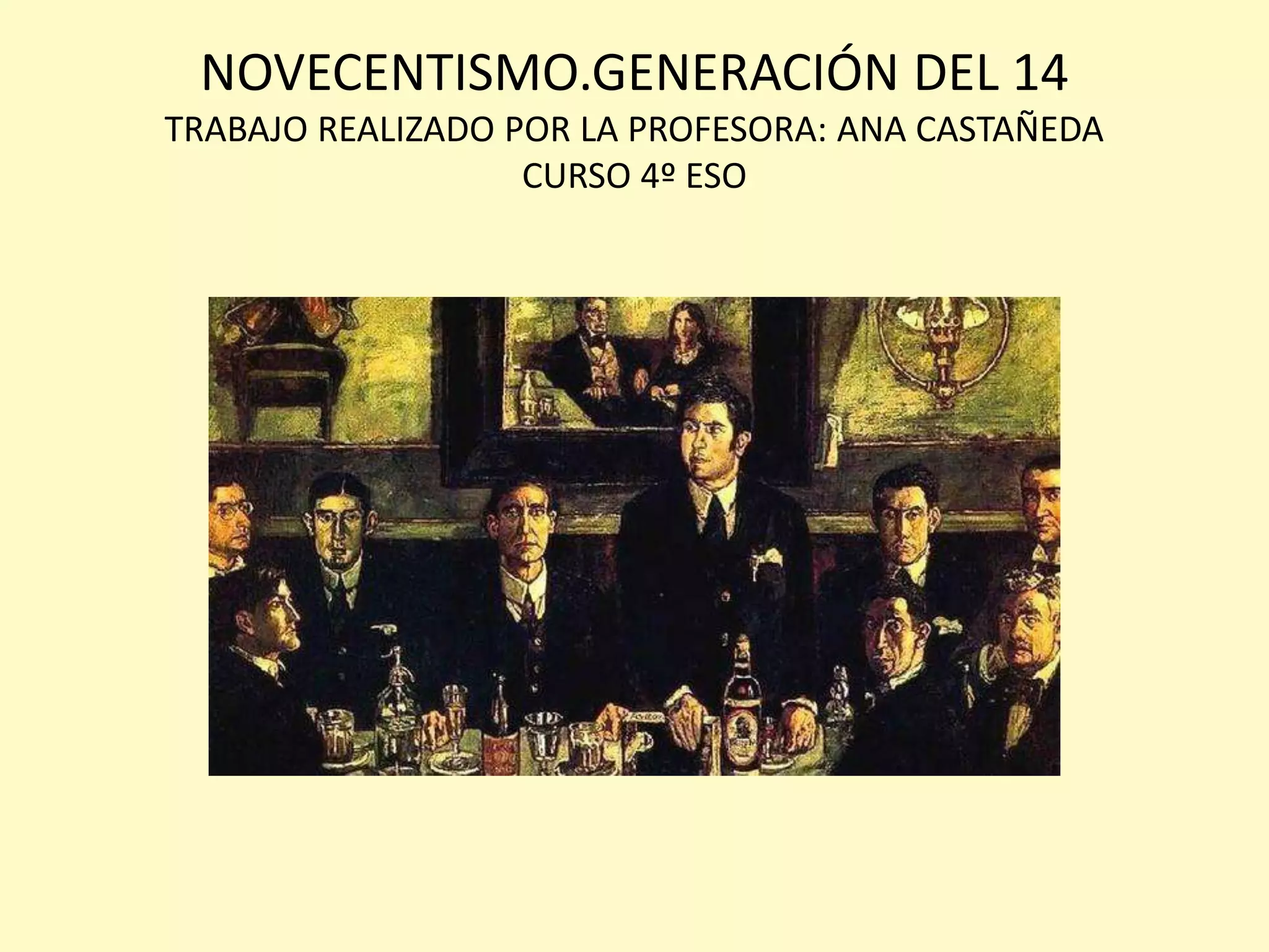 Novecentismo o generación del 14 | PPT