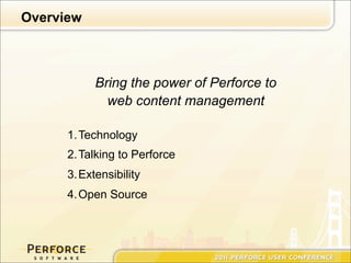 Introducing the Perforce Web Content Management System | PDF