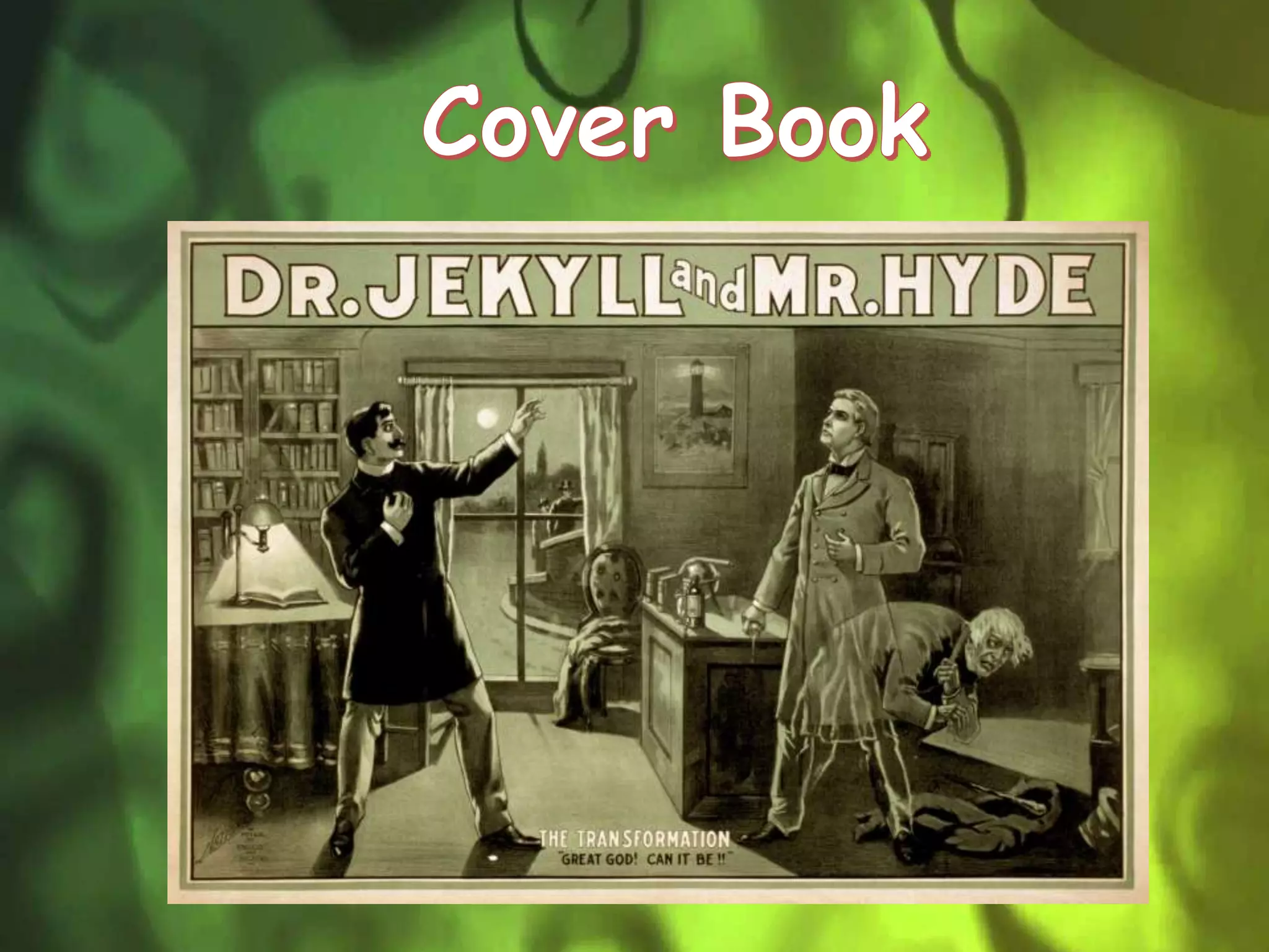 Novel Analysis (DR. JEKYLL AND MR. HYDE) | PPT