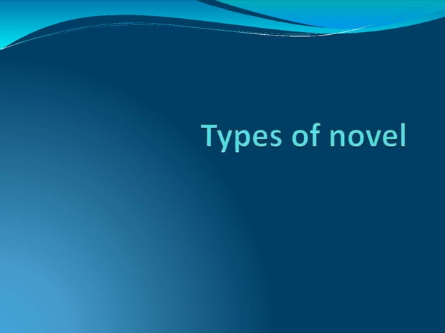 Novel and its types | PPTX