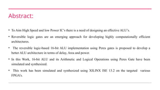 Novel Architecture for 16-Bit ALU Design Using Peres Gate.pptx