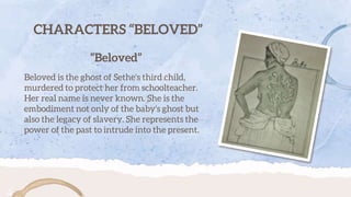 Novel_Beloved “BELOVED” by Toni Morrison Beloved | PPTX