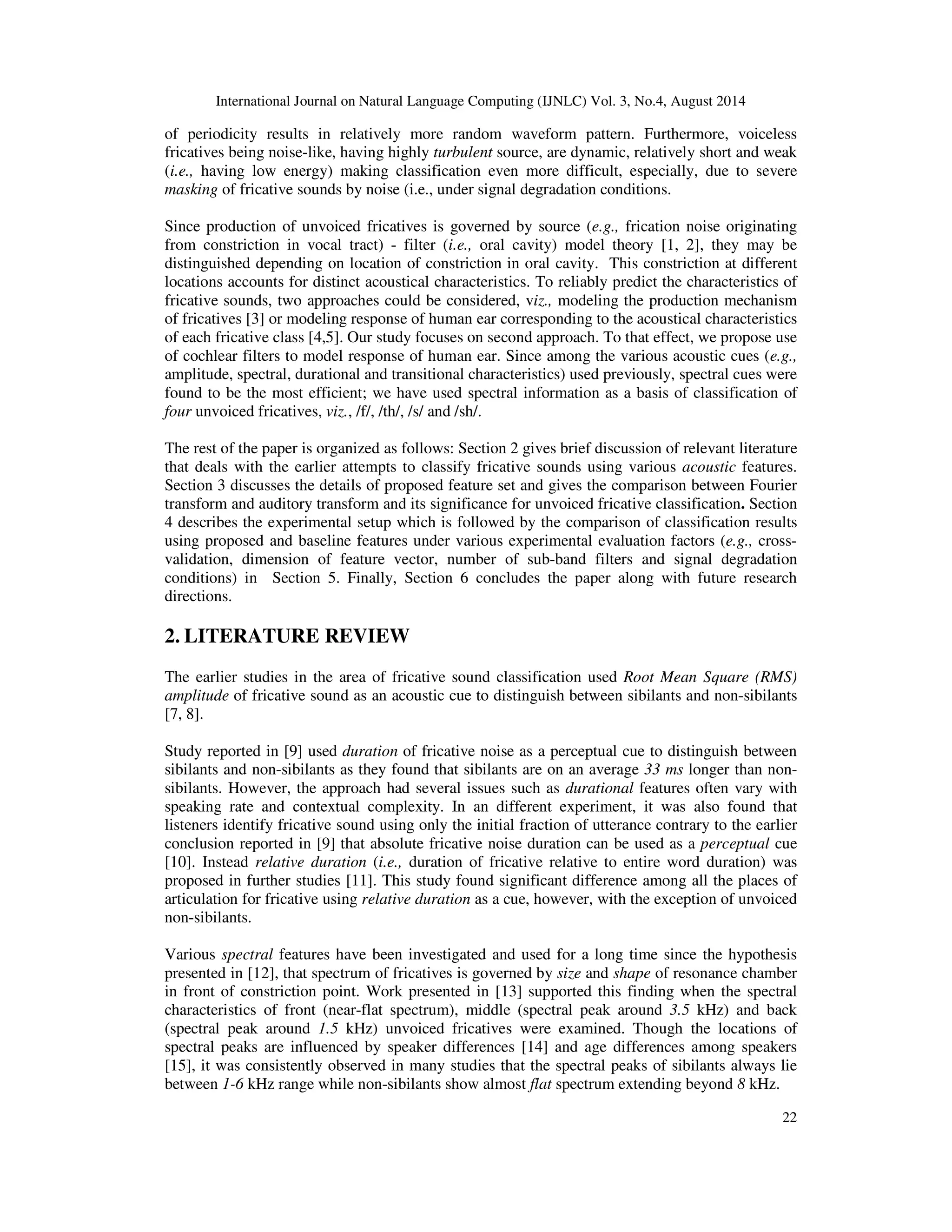 Novel cochlear filter based cepstral coefficients for classification of unvoiced fricatives | PDF