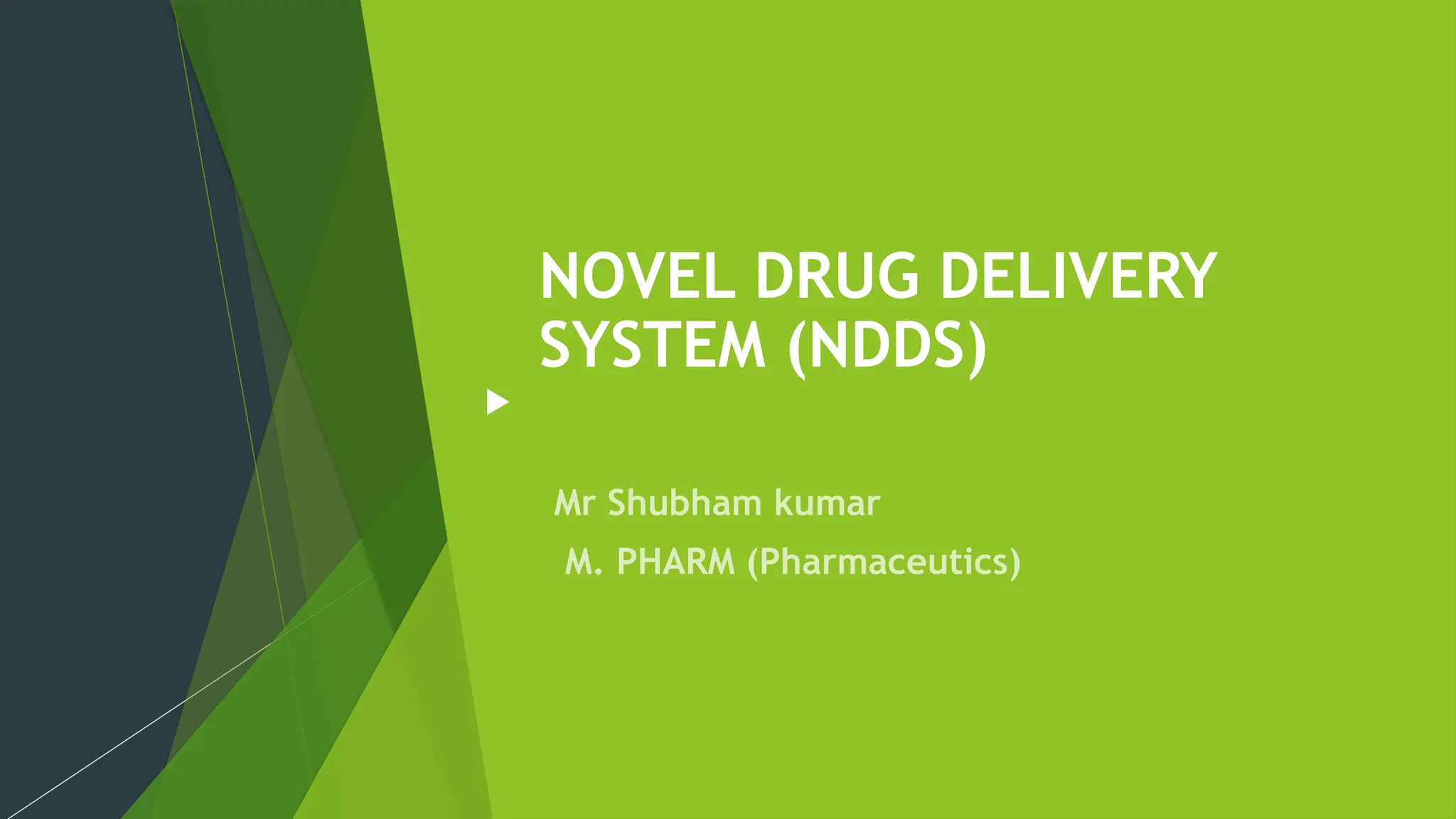 NOVEL DRUG DELIVERY SYSTEM (NDDS) PHARMACEUTICS.pptx