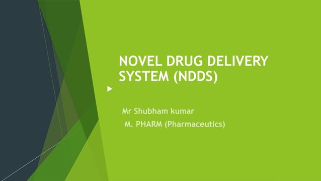 NOVEL DRUG DELIVERY SYSTEM (NDDS) PHARMACEUTICS.pptx