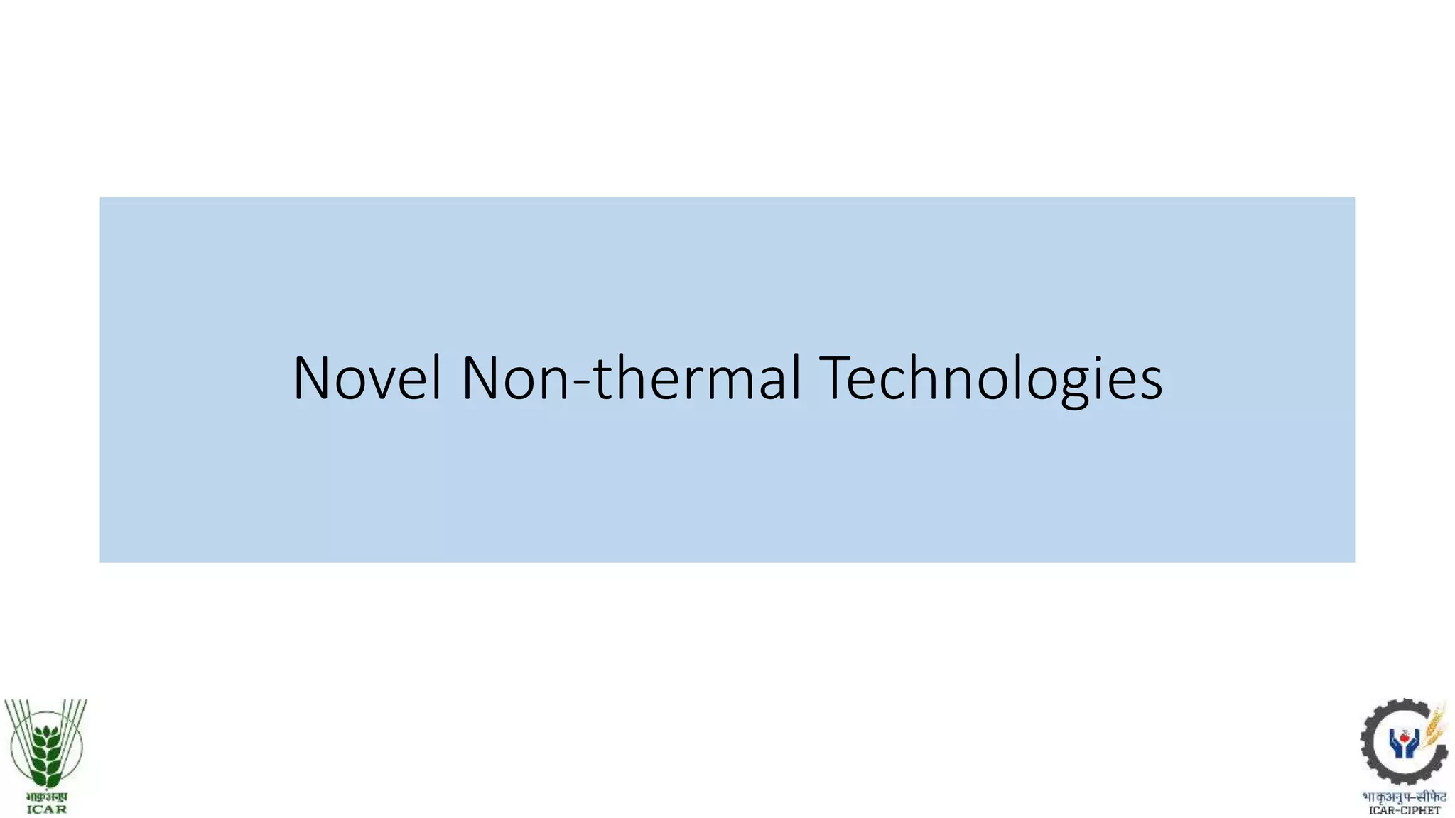 Novel food processing technologies.pptx