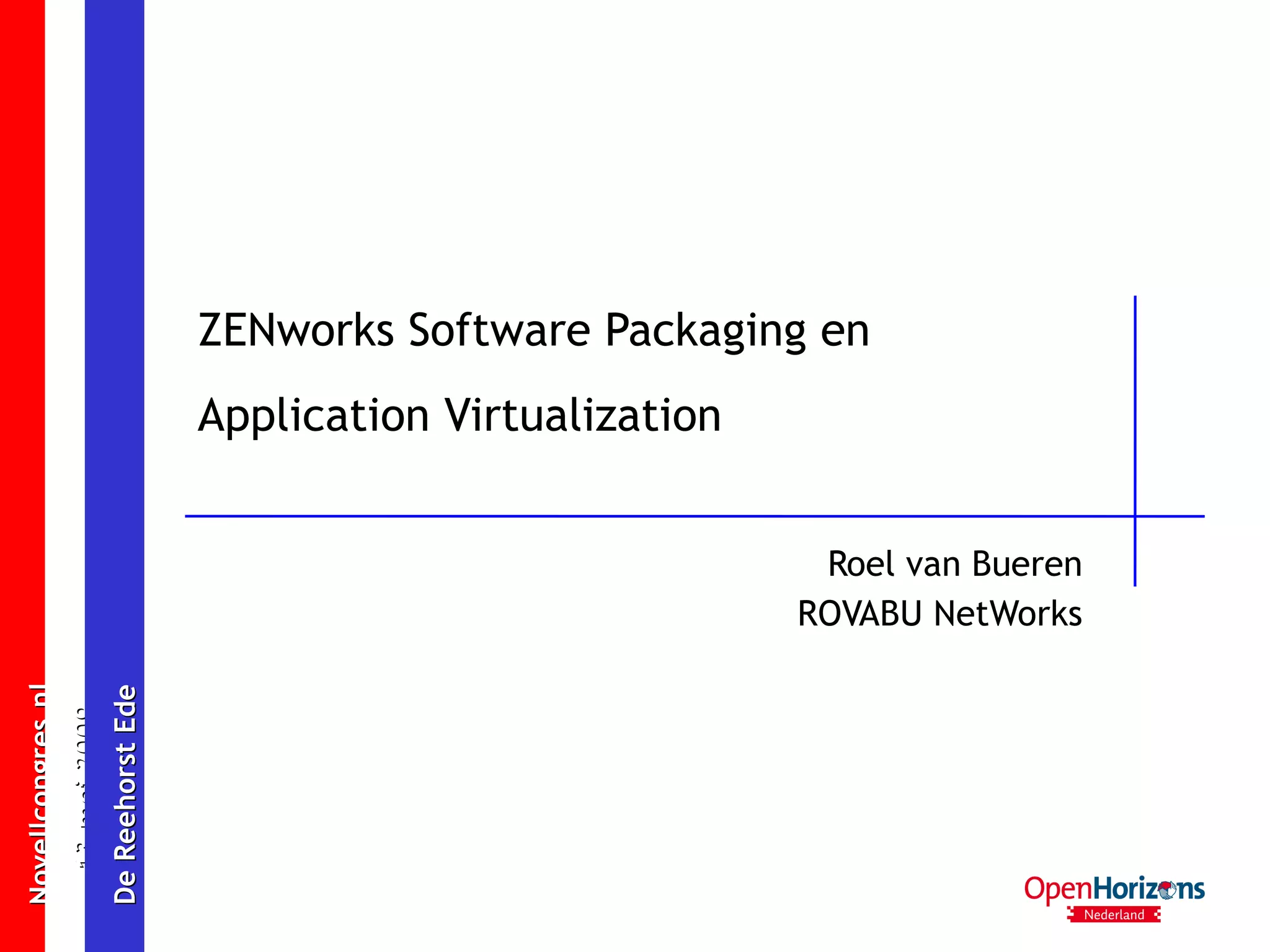 ZCM Software Packaging and ZENworks Application Virtualization | PPT