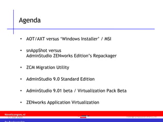 ZCM Software Packaging and ZENworks Application Virtualization | PPT