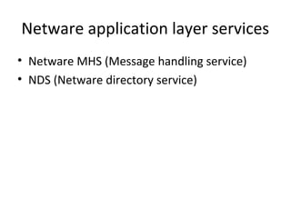 Novell Netware Protocol suite | PPT
