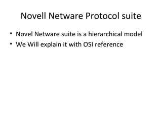 Novell Netware Protocol suite | PPT