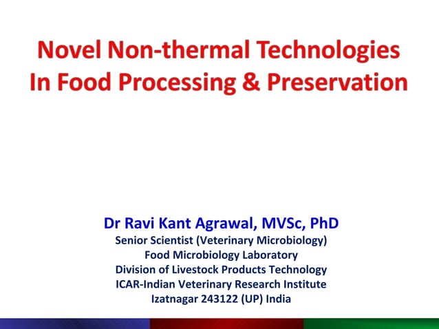 Novel non thermal preservation technologies | PPT | Food Industry | Industries