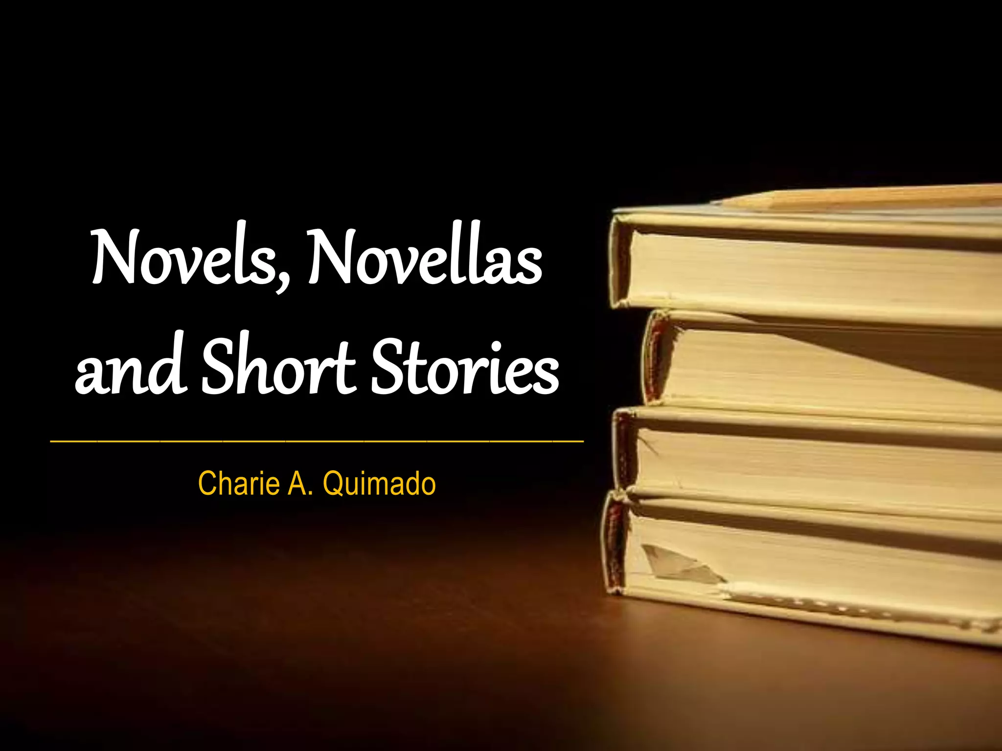 Novel, novellas and short stories | PPTX