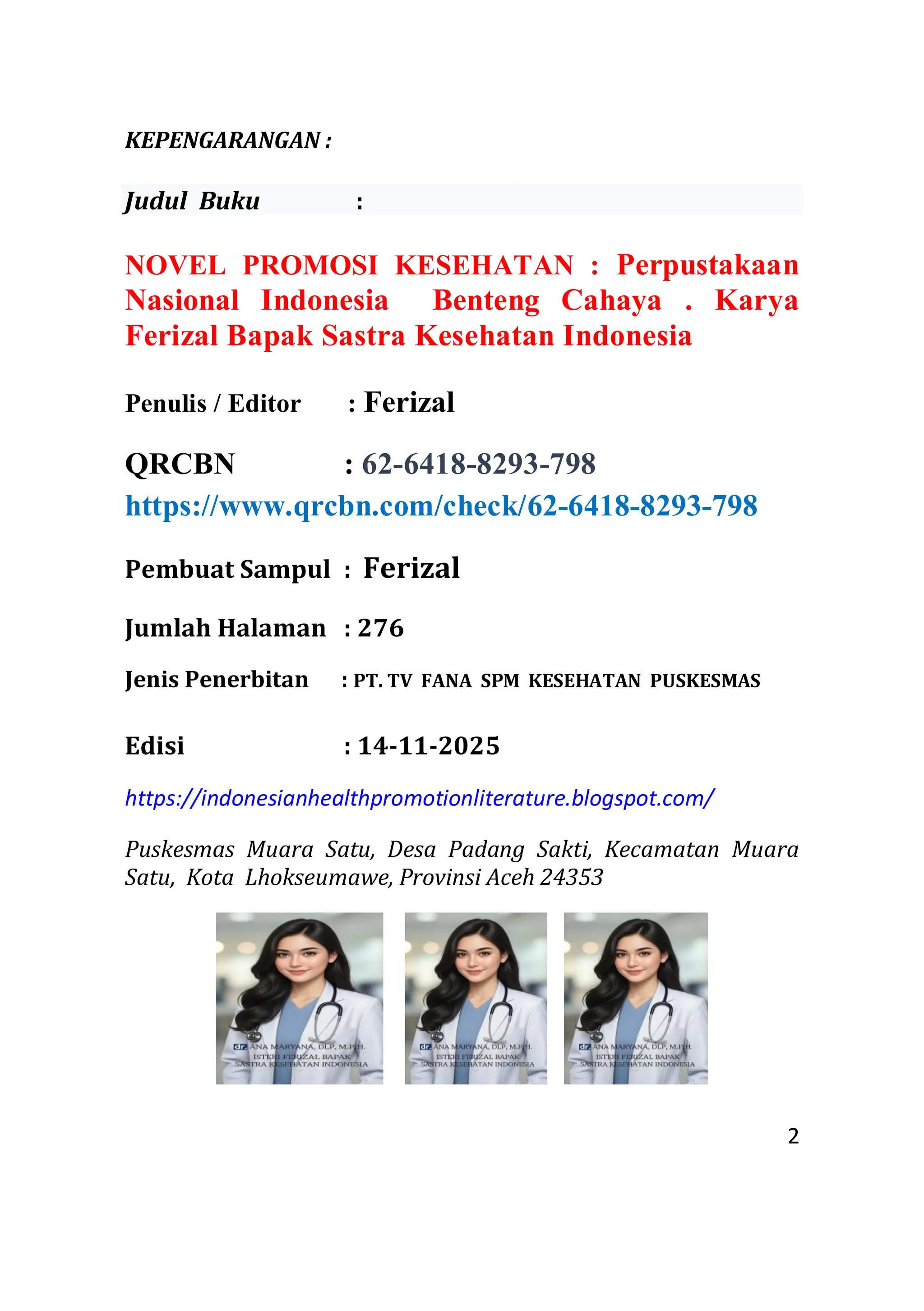 NOVEL PROMOSI KESEHATAN : Perpustakaan Nasional Indonesia Benteng Cahaya . Karya Ferizal Bapak ...