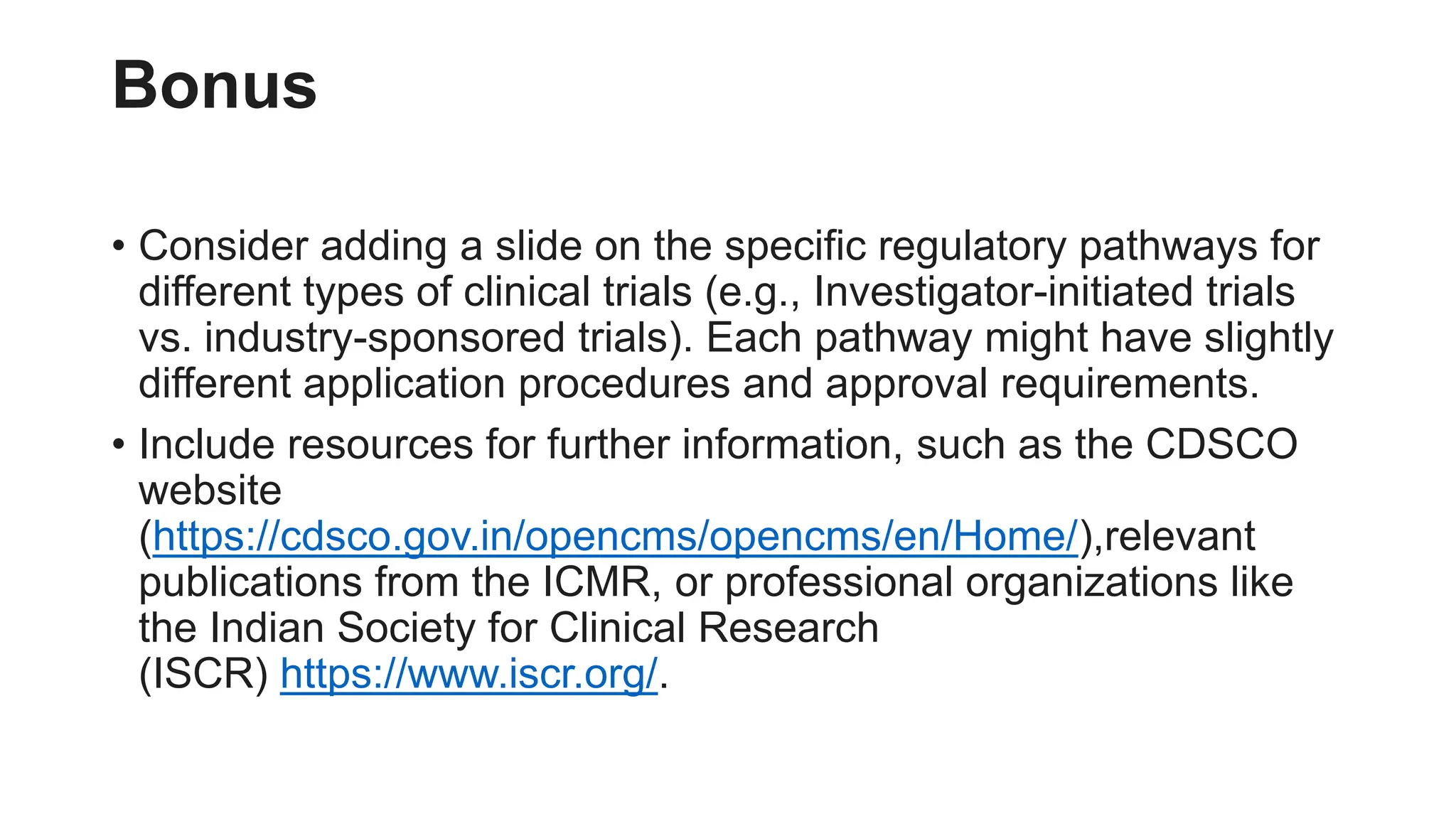 current regulatory requirements to conduct clinical research in India ...