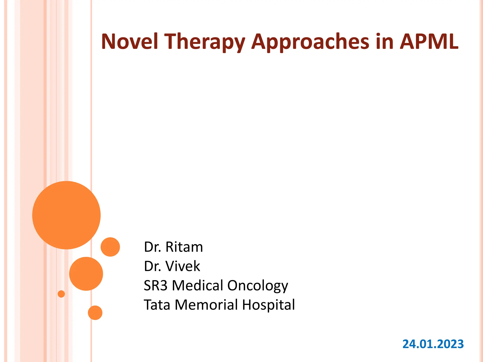Novel Therapy approaches in Acute Promyelocytic Leukemia | PPTX