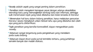 BAHAN PRESENTASI NOVELTY DAN RESEARCH GAP | PPTX