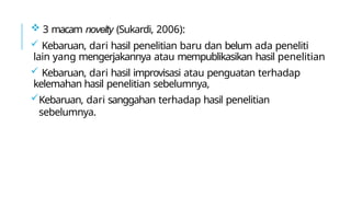 BAHAN PRESENTASI NOVELTY DAN RESEARCH GAP | PPTX