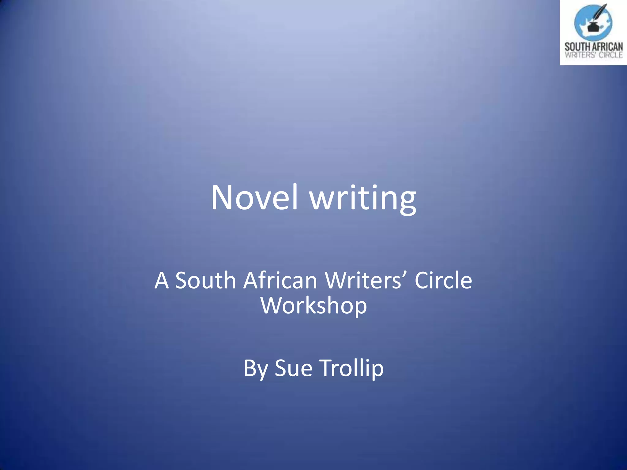 Novel writing workshop slides | PPT