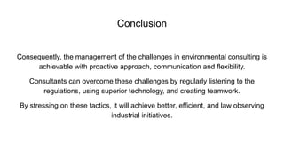 November Slides - Overcoming Key Challenges In Environmental Consulting ...