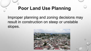 Human Activities That Speed Up or Trigger Landslide | PPTX