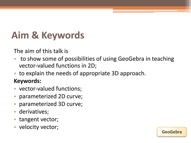 Vector-Valued Functions and GeoGebra | PPT