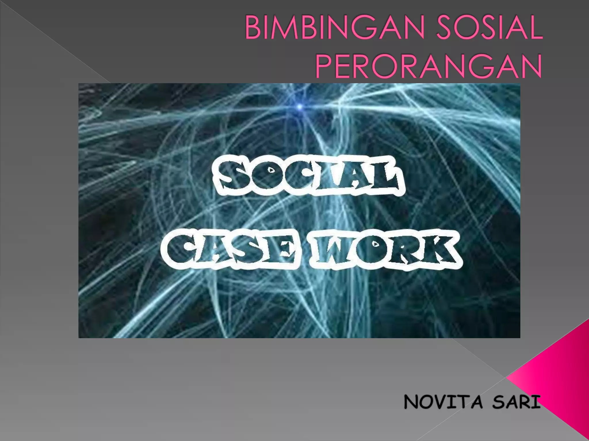 Bimbingan Sosial Perorangan | PPTX
