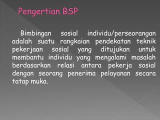 Bimbingan Sosial Perorangan | PPTX