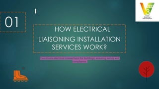 Expert Electrical Liaisoning Services | V3NM | PPT