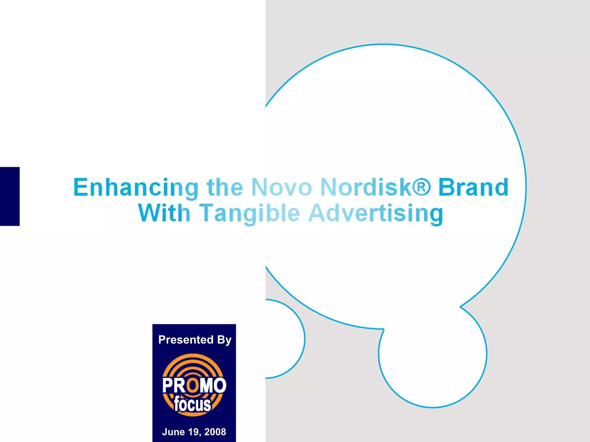 Novo nordiskpromofocusproposal | PPT