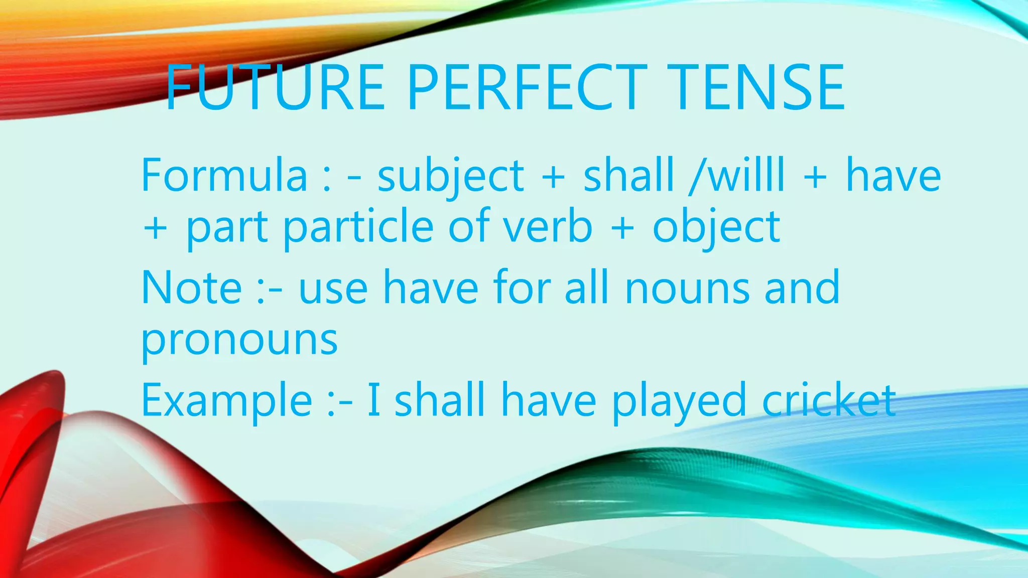Types of Tenses (Future tenses) | PPTX