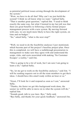 Now that the No Customer Escapes” project team has been formed and .docx