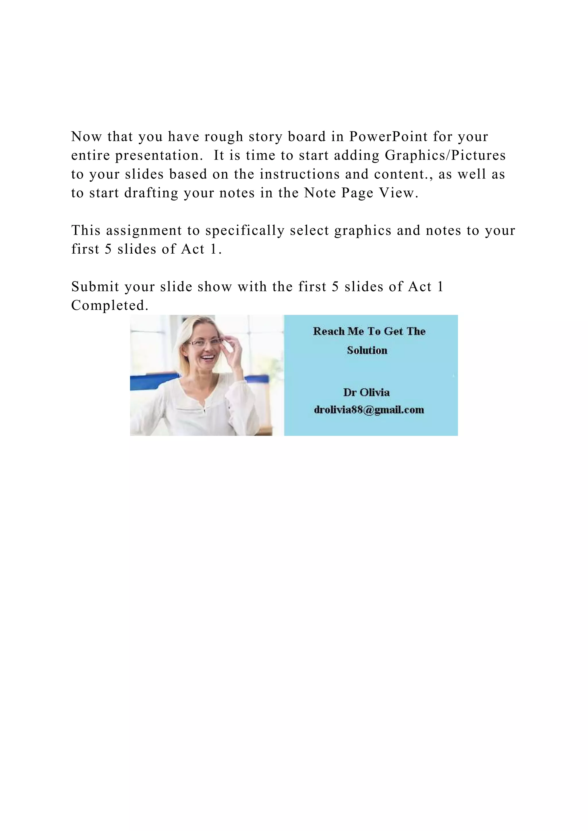 Now that you have rough story board in PowerPoint for your entir.docx