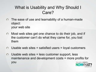 "Five Ways to Improve the Usability of Your Web Site" - Molly Malsam, Now What? Conference 2013 ...