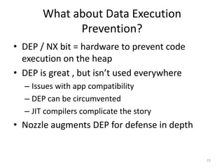 Nozzle: A Defense Against Heap-spraying Code Injection Attacks | PPT