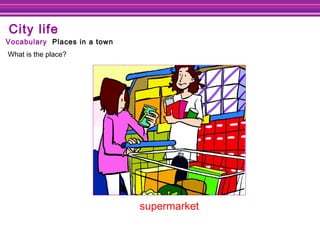 Places of a town | PPT