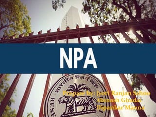Non Performing Asset (NPA) | PPT