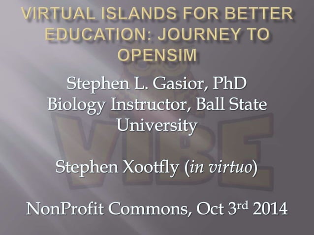 VIBE - VIRTUAL ISLANDS FOR BETTER EDUCATION FOR THE OCTOBER 3RD ...