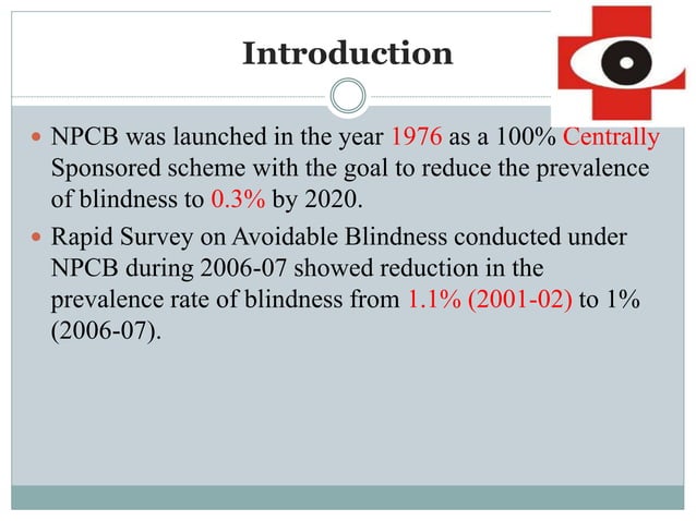 NATIONAL PROGRAMME FOR CONTROL OF BLINDNESS | PPTX | Eye and Vision ...