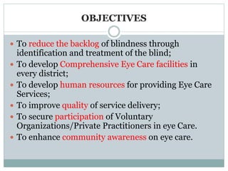 NATIONAL PROGRAMME FOR CONTROL OF BLINDNESS | PPTX | Eye and Vision ...