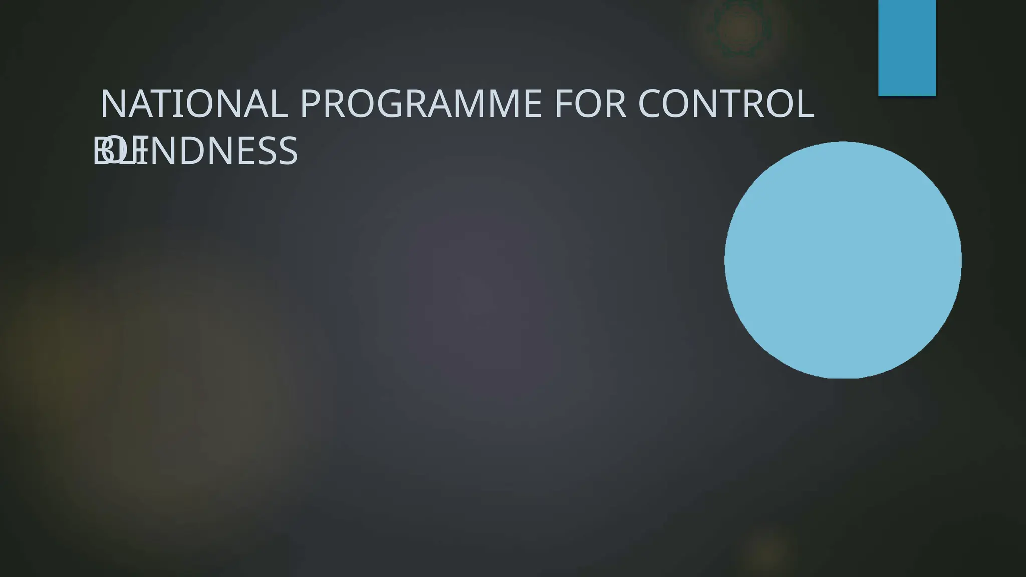 NPCB national program for blind controls | PPT