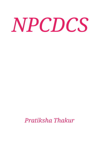 NPCDCS Programme / Program ( NP - NCD Programme ) | PDF