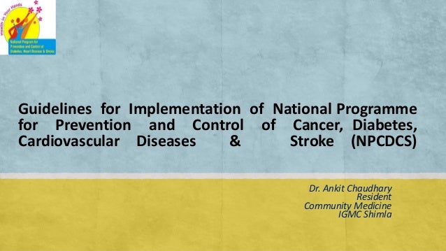 Guidelines For Implementation Of National Programme For Prevent…