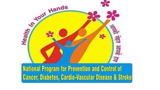 National program for prevention and control of cancer , diabetes ...