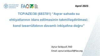 Azerbaijan NPD 2023 Aynur Seidyusif FAO AZ.pdf