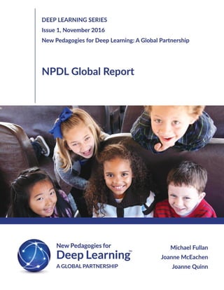 New Pedagogies for Deep Learning. (2016). NPDL Global Report. (1st ed ...