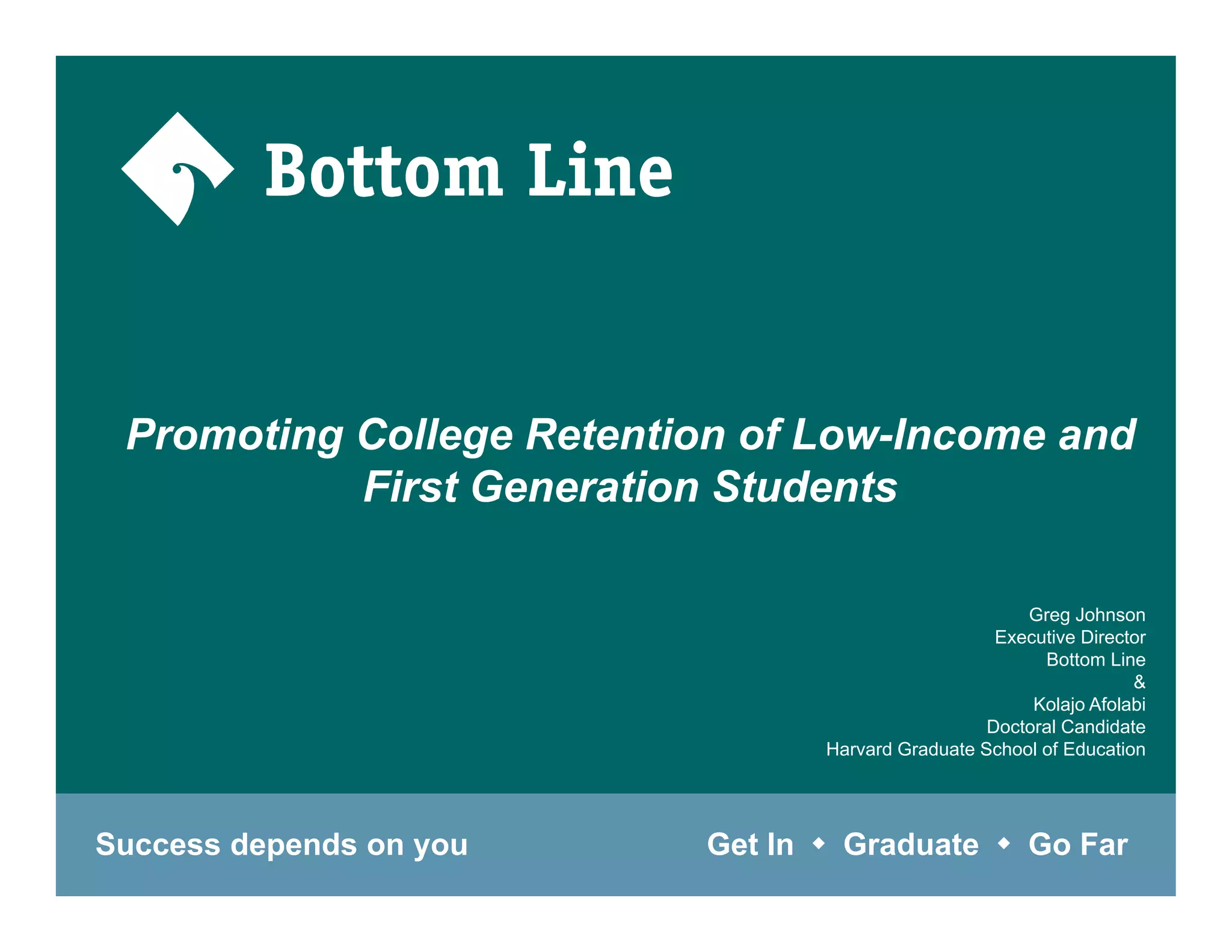 Promoting College Retention of Low-Income and First-Generation Students ...