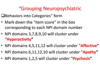 The Neuropsychiatric Inventory Questionnaire presentation | PPTX ...